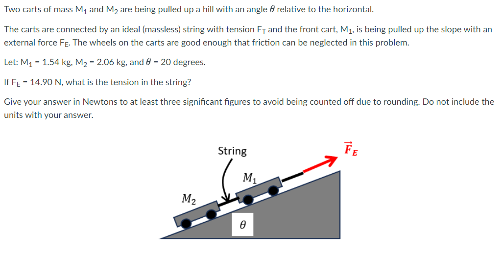 Solved Two carts of mass M1 ﻿and M2 ﻿are being pulled up a | Chegg.com