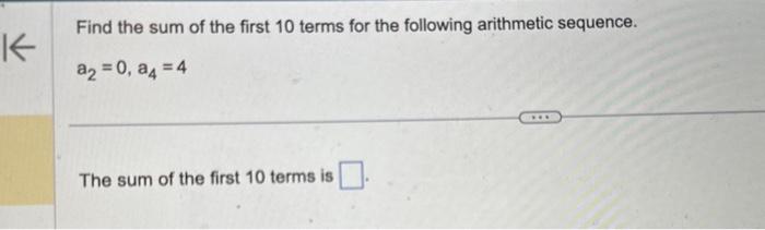 Solved Find the sum of the first 10 terms for the following | Chegg.com