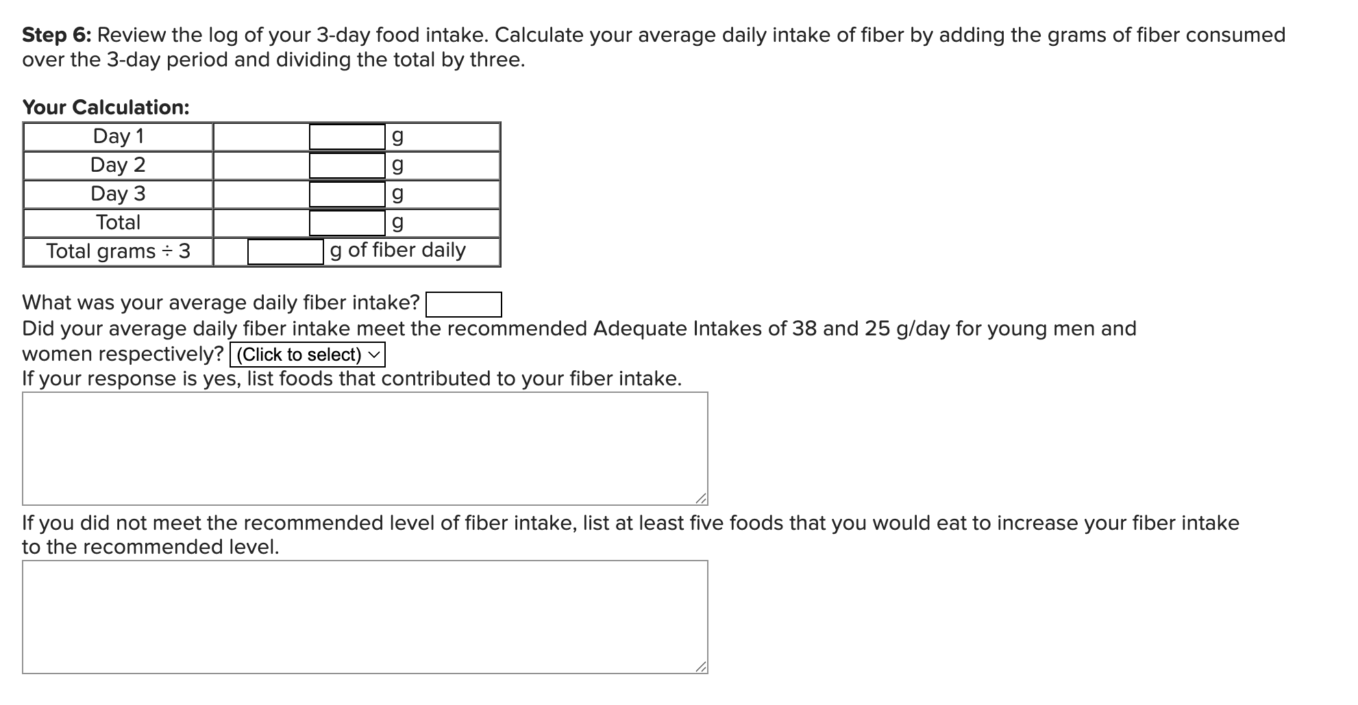 Solved Step 6: Review the log of your 3-day food intake. | Chegg.com
