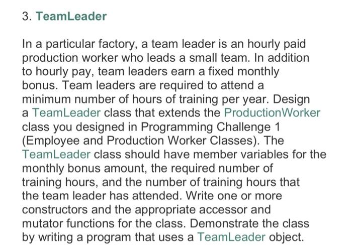 Solved In a particular factory, a team leader is an hourly | Chegg.com