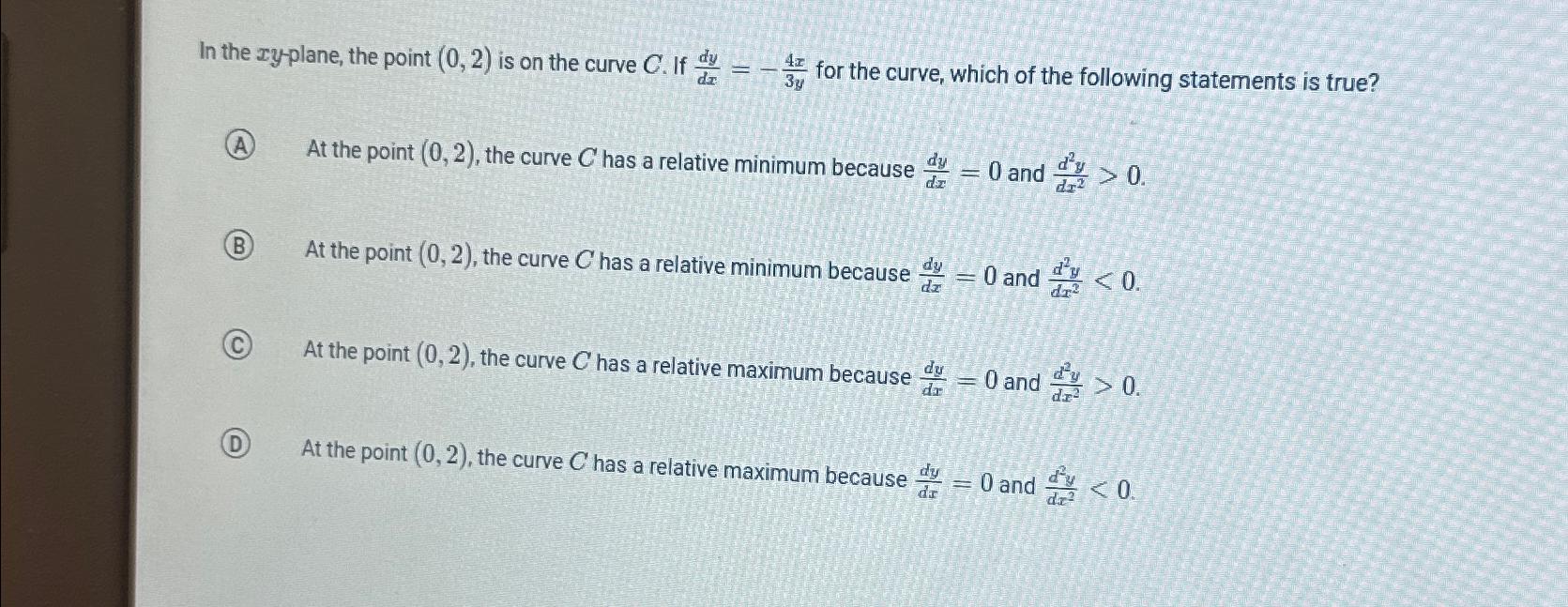 Solved In the xy-plane, the point (0,2) ﻿is on the curve C. | Chegg.com