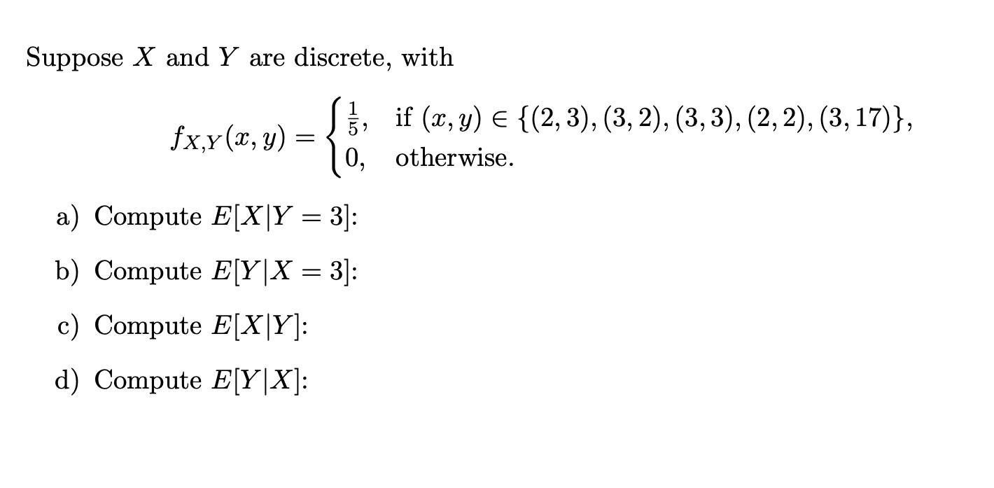 Solved Suppose x ﻿and Y ﻿are discrete, | Chegg.com
