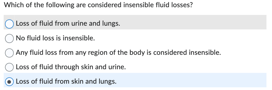 Solved Which of the following are considered insensible | Chegg.com