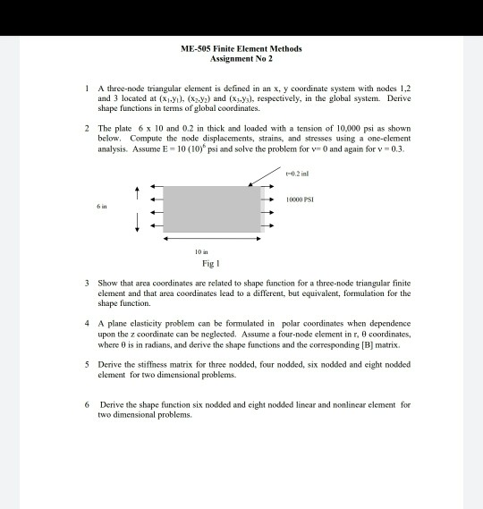 ME-505 Finite Element Methods Assignment No 2 1 A | Chegg.com