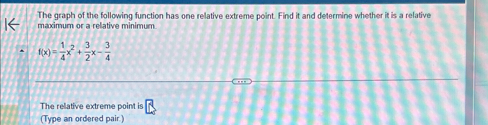 Solved The graph of the following function has one relative | Chegg.com