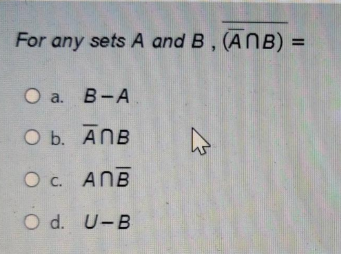 Solved For any sets A and B , (ANB) = оа. В – А Oь. Аав Ос. | Chegg.com