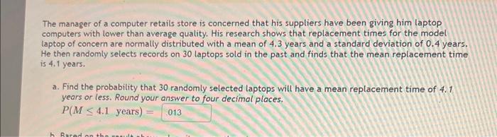 Solved The manager of a computer retails store is concerned | Chegg.com