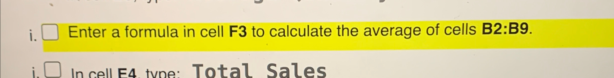 Solved i. ﻿Enter a formula in cell F3 ﻿to calculate the | Chegg.com