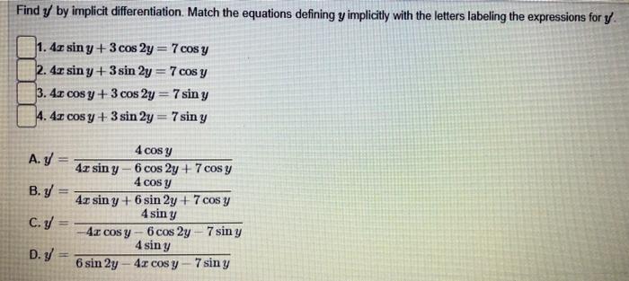 Solved Find y by implicit differentiation Match the | Chegg.com