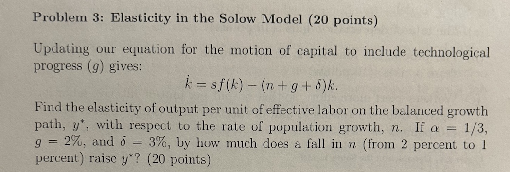 Solved g k˙=sf(k)-(n+g+δ)k. ﻿Find the elasticity of ﻿output | Chegg.com