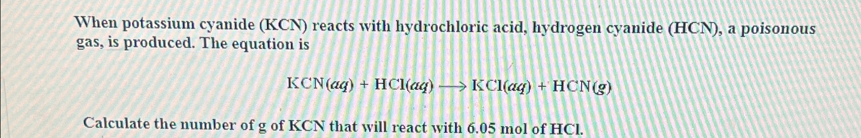 When potassium cyanide ( KCN ) ﻿reacts with | Chegg.com