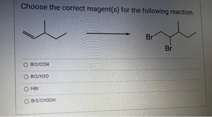 Solved Choose the correct reagent(s) for the following | Chegg.com