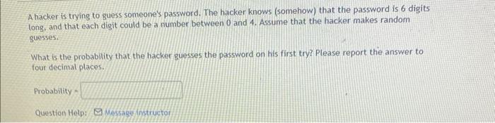 Solved A hacker is trying to guess someone's password. The | Chegg.com