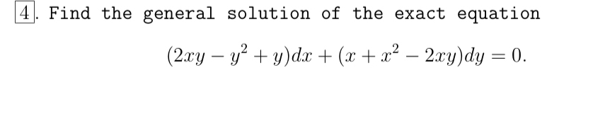 Solved Find the general solution of the exact | Chegg.com