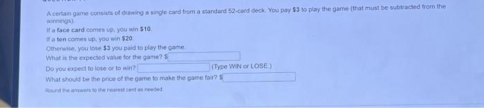 Solved A certain game consists of drawing a single card from | Chegg.com