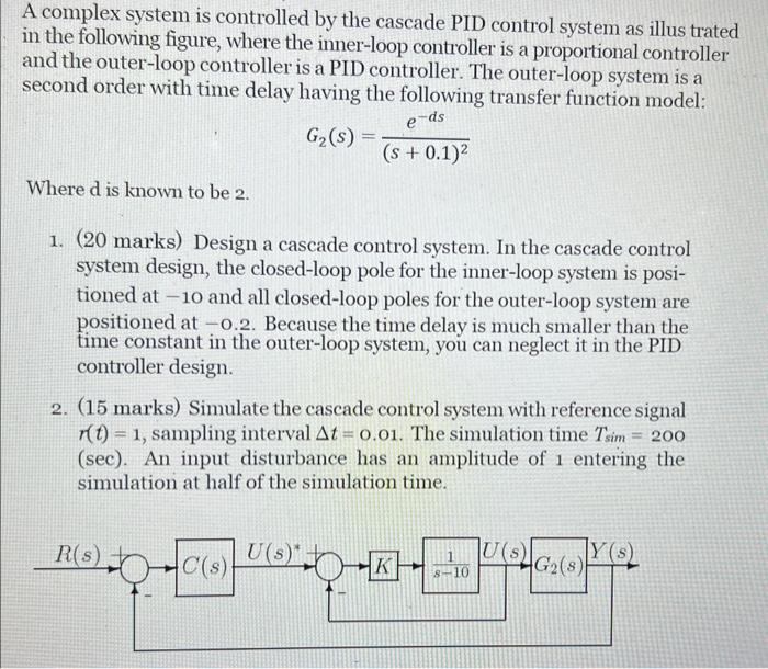Solved A complex system is controlled by the cascade PID | Chegg.com