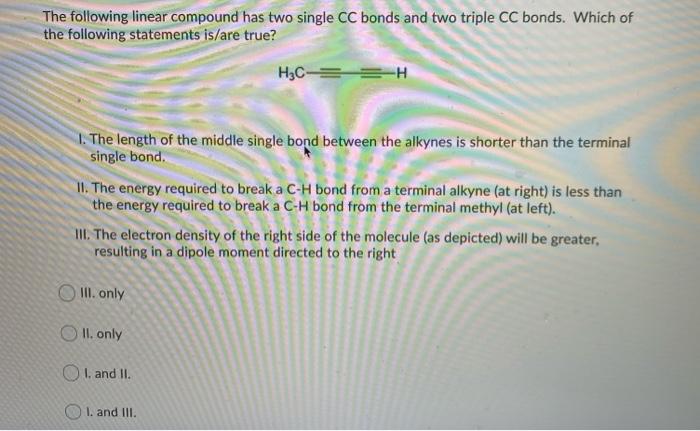 Solved The following linear compound has two single CC bonds | Chegg.com
