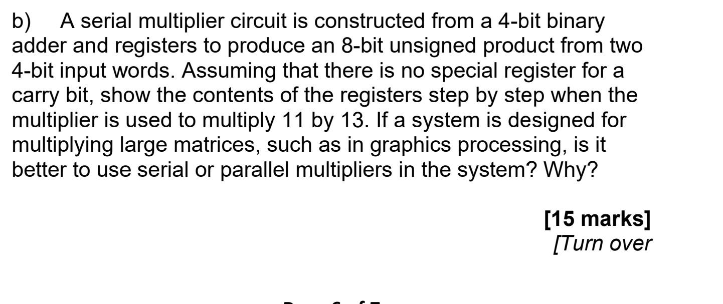 Solved b) A serial multiplier circuit is constructed from a | Chegg.com