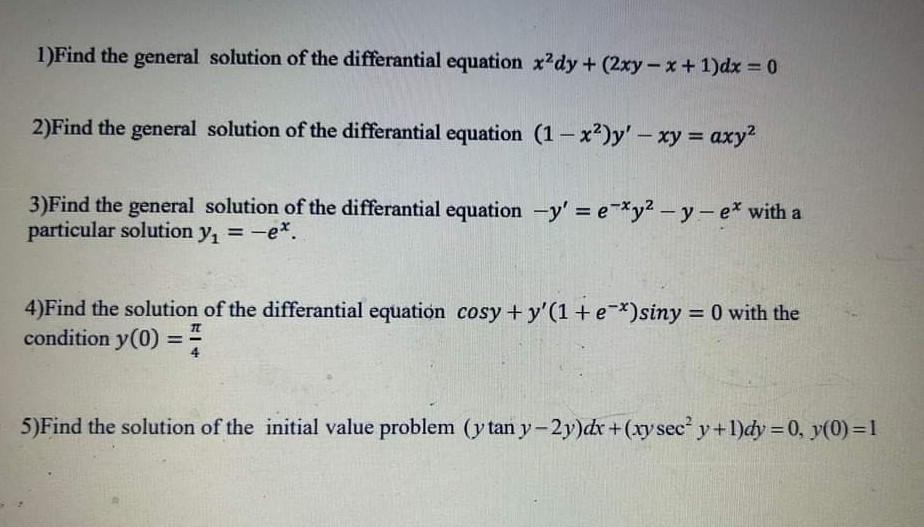 Solved 1)Find the general solution of the differantial | Chegg.com