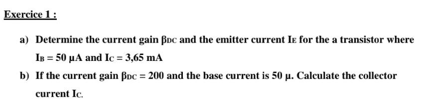 Solved a) Determine the current gain βpc and the emitter | Chegg.com