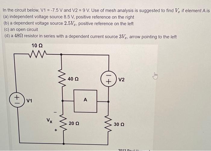 Solved In the circuit below, V1=−7.5 V and V2=9 V. Use of | Chegg.com