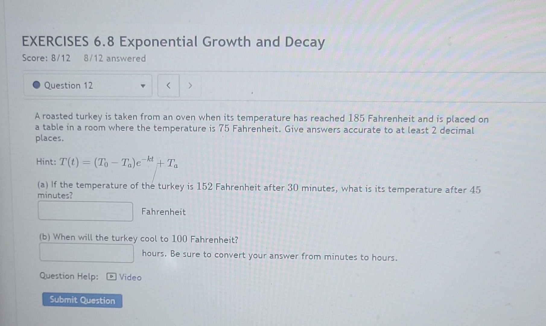 Solved EXERCISES 6.8 Exponential Growth and Decay Score: | Chegg.com