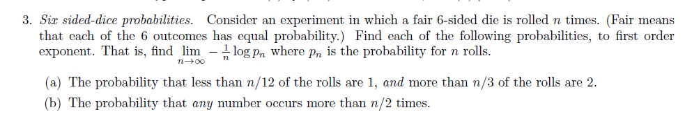 Solved Six sided-dice probabilities. Consider an experiment | Chegg.com