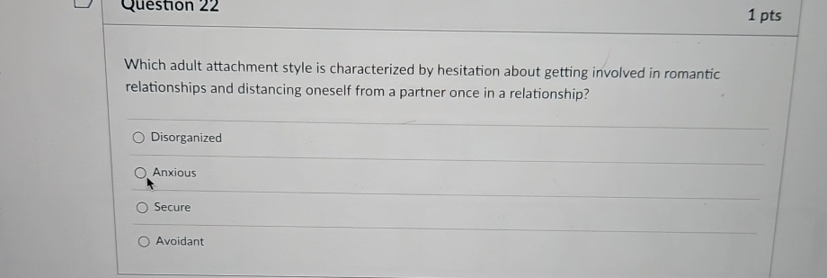 Solved Which adult attachment style is characterized by | Chegg.com
