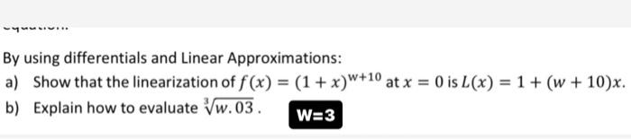 Solved By using differentials and Linear Approximations: a) | Chegg.com