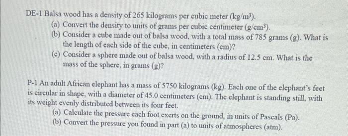 Solved DE-1 Balsa wood has a density of 265 kilograms per | Chegg.com