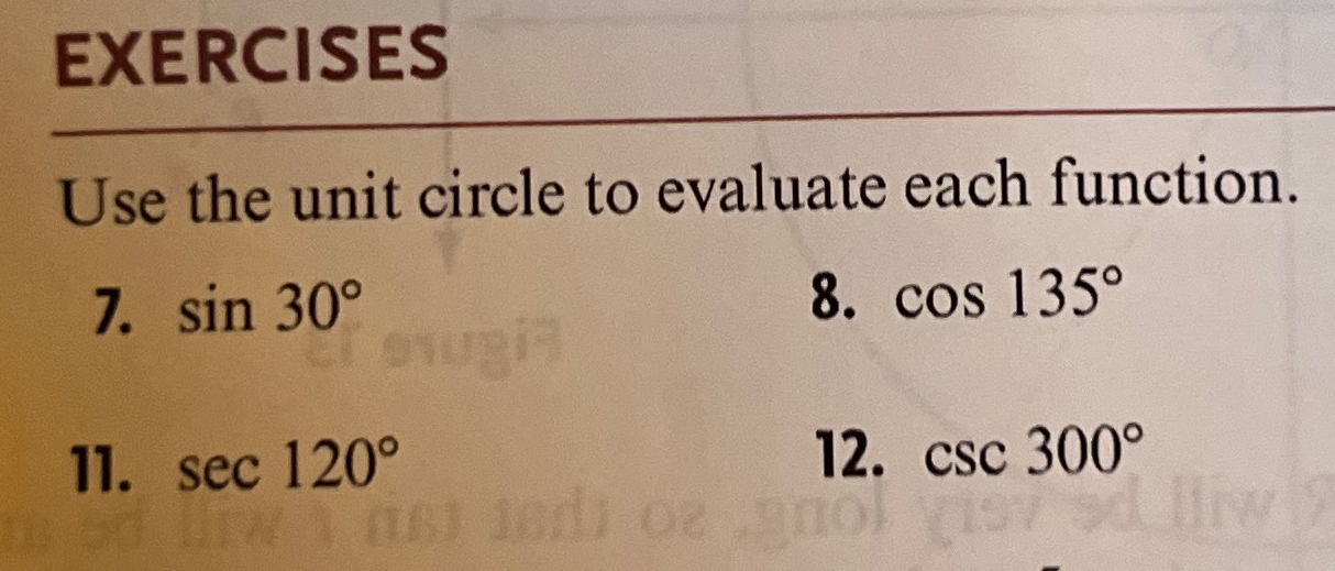 EXERCISESUse the unit circle to evaluate each | Chegg.com