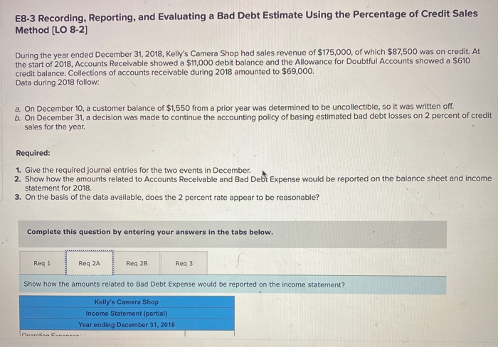Solved E8-3 Recording, Reporting, and Evaluating a Bad Debt | Chegg.com