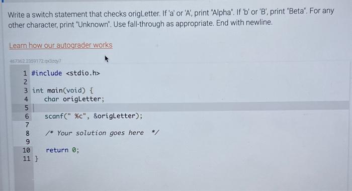 Solved Write a switch statement that checks origLetter. If ' | Chegg.com