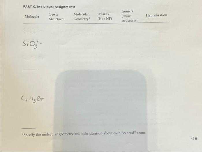 Solved SiO32− C2H5Br "Specify the molecular geometry and | Chegg.com