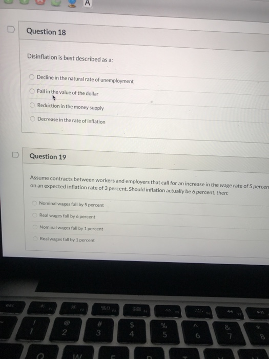 Solved Question 18 Disinflation is best described as a: | Chegg.com
