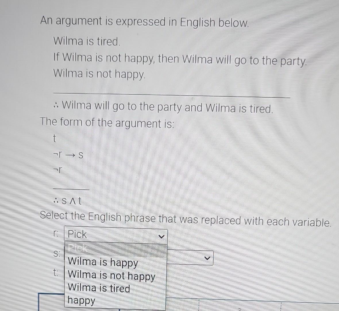 Solved An argument is expressed in English below. Wilma is | Chegg.com