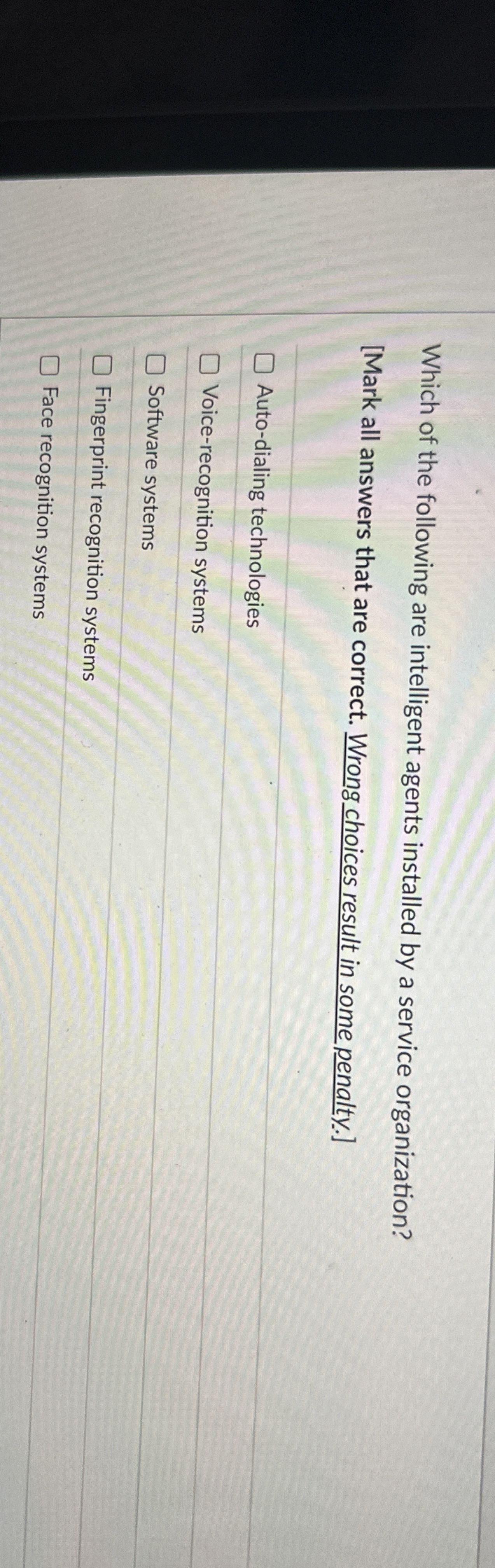 Solved Which of the following are intelligent agents | Chegg.com