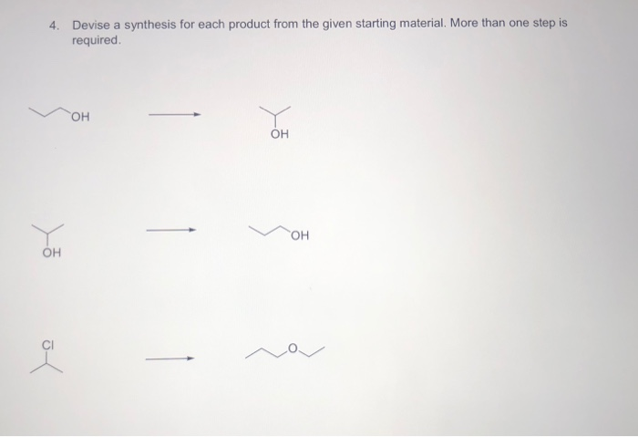 Solved 4. Devise a synthesis for each product from the given | Chegg.com