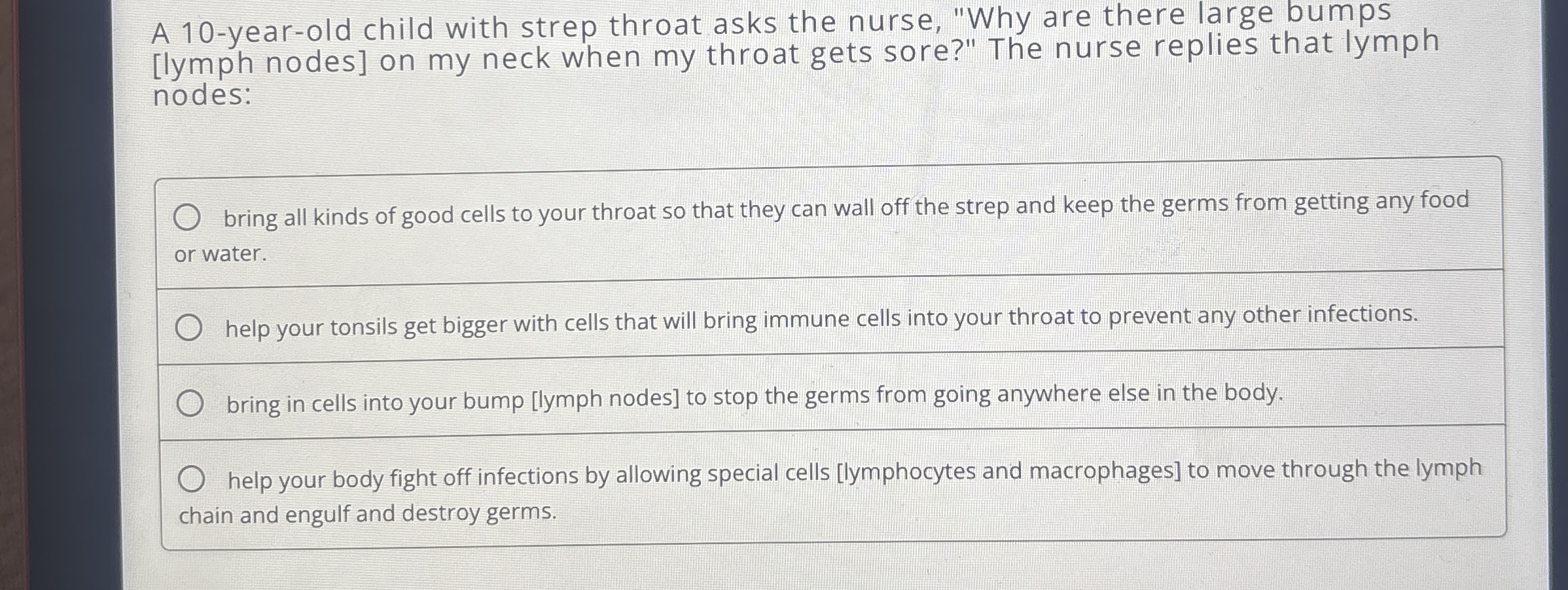 Solved A 10-year-old child with strep throat asks the nurse, | Chegg.com