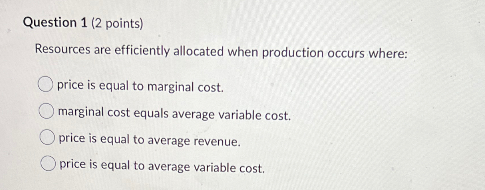 Solved Question 1 (2 ﻿points)Resources are efficiently | Chegg.com