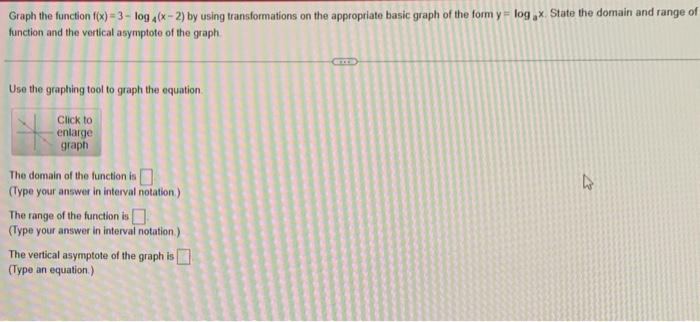 Solved Graph the function f(x)=3−log4(x−2) by using | Chegg.com