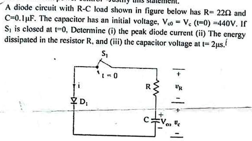 A diode circuit with R−C load shown in figure below | Chegg.com