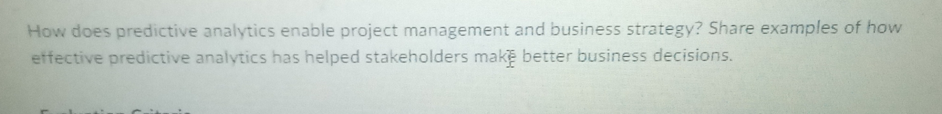 Solved How does predictive analytics enable project | Chegg.com