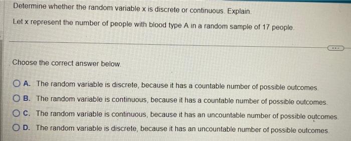 Solved Determine whether the random variable x is discrete | Chegg.com
