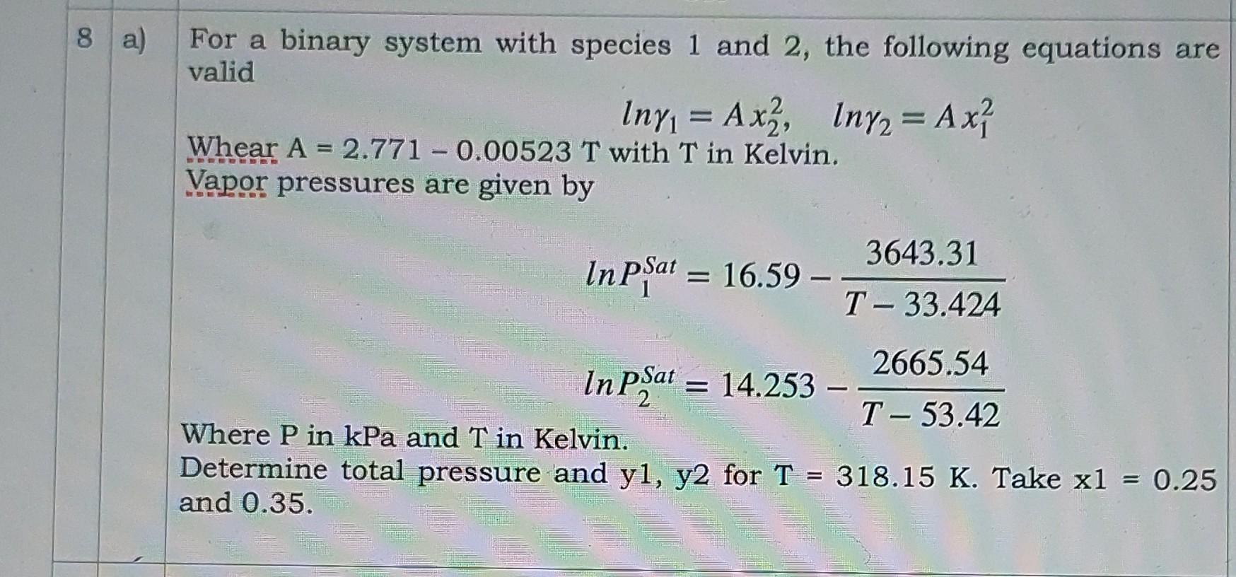 Solved For a binary system with species 1 and 2 , the | Chegg.com