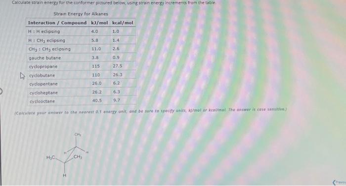 Solved Calculate Strain Energy For The Conformer Pictured