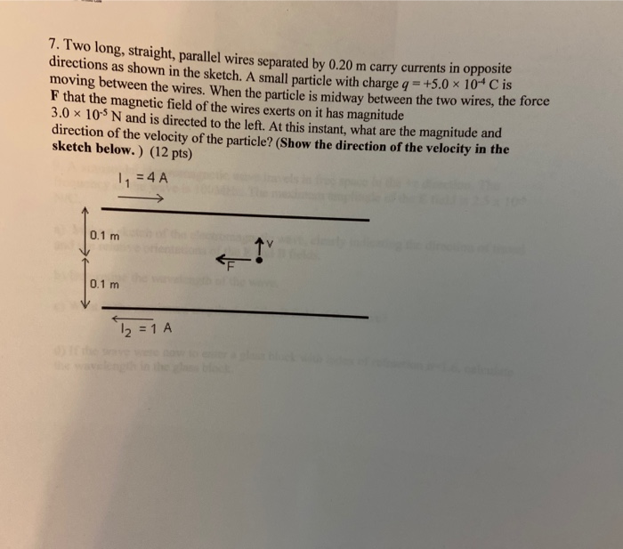 Solved 7. Two long, straight, parallel wires separated by | Chegg.com