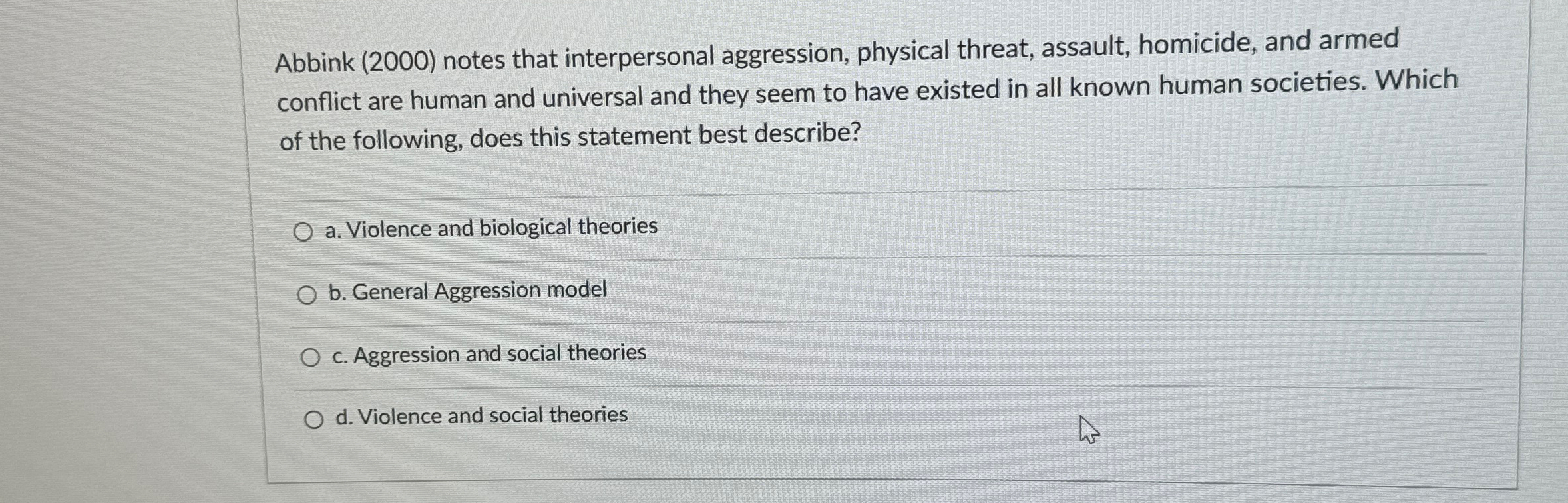 Solved Abbink (2000) ﻿notes that interpersonal aggression, | Chegg.com