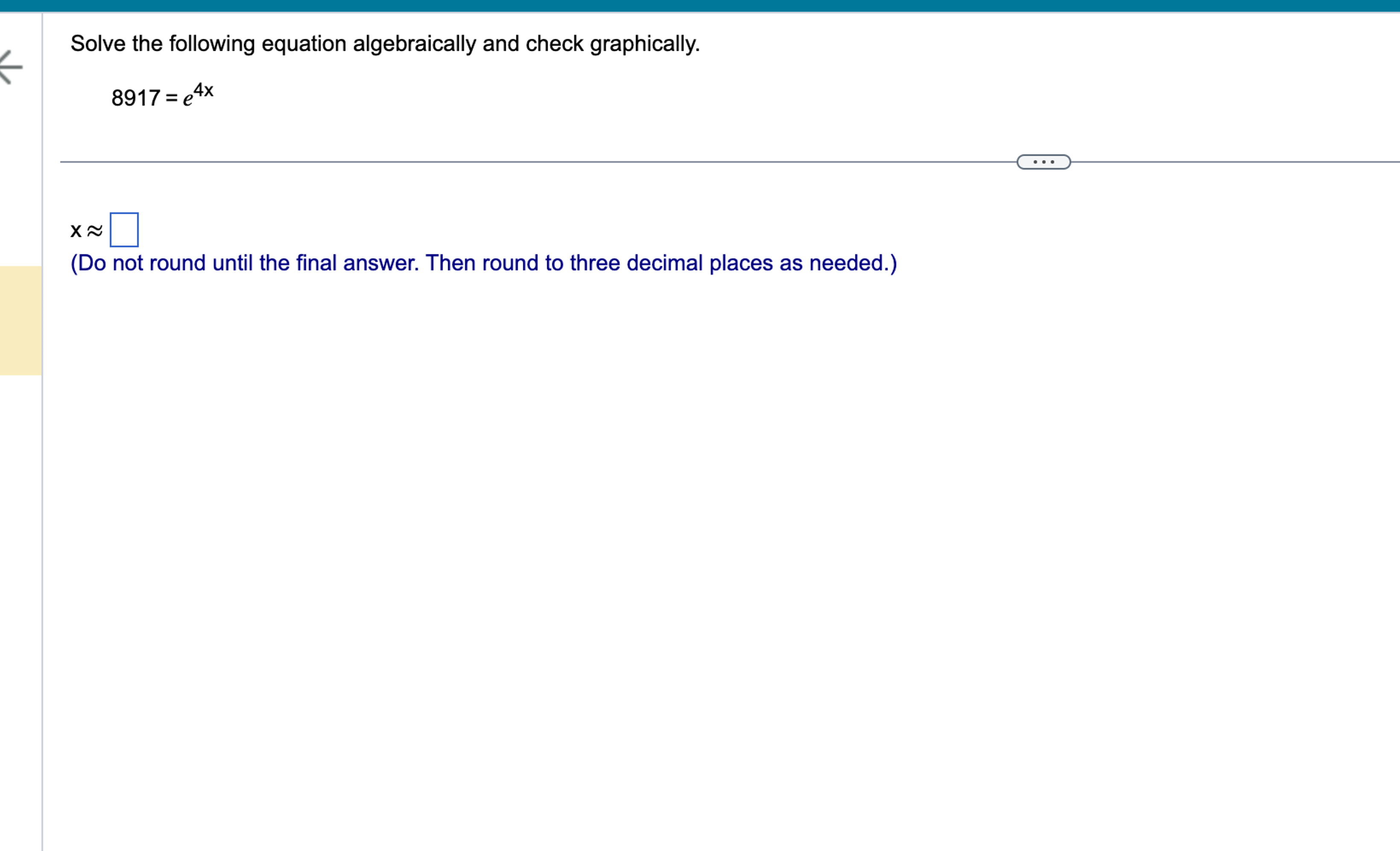 Solved Solve the following equation algebraically and check | Chegg.com