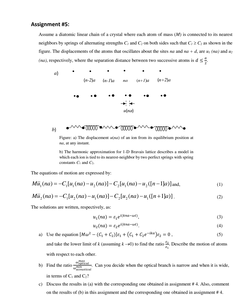 Solved Assignment #5:Assume a diatomic linear chain of a | Chegg.com